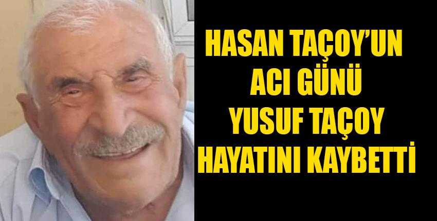 Taçoy ailesinin acı günü