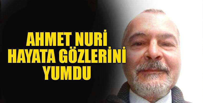 Ahmet Nuri Nin öğrencileri öksüz Kaldı